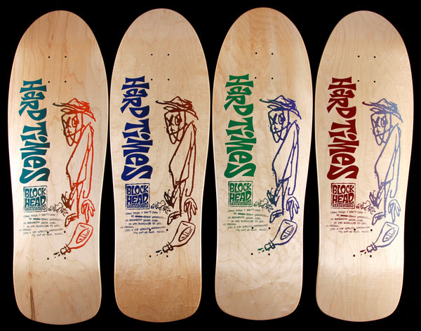 Hard Times 0 Reissue - batch 2 - SOLD OUT – blockheadskateboards.com